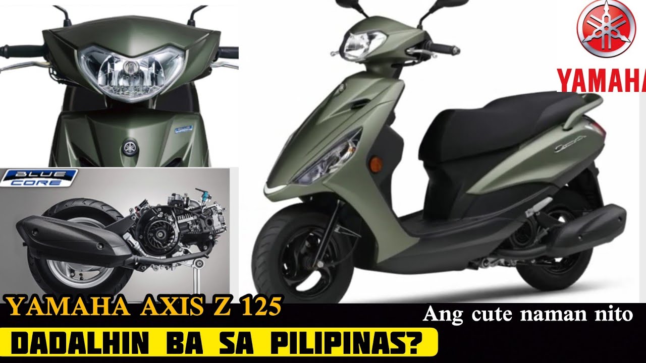 Yamaha AXIS Z 125 2021 |dadalhin ba sa pilipinas? |SPECS and PRICE ...