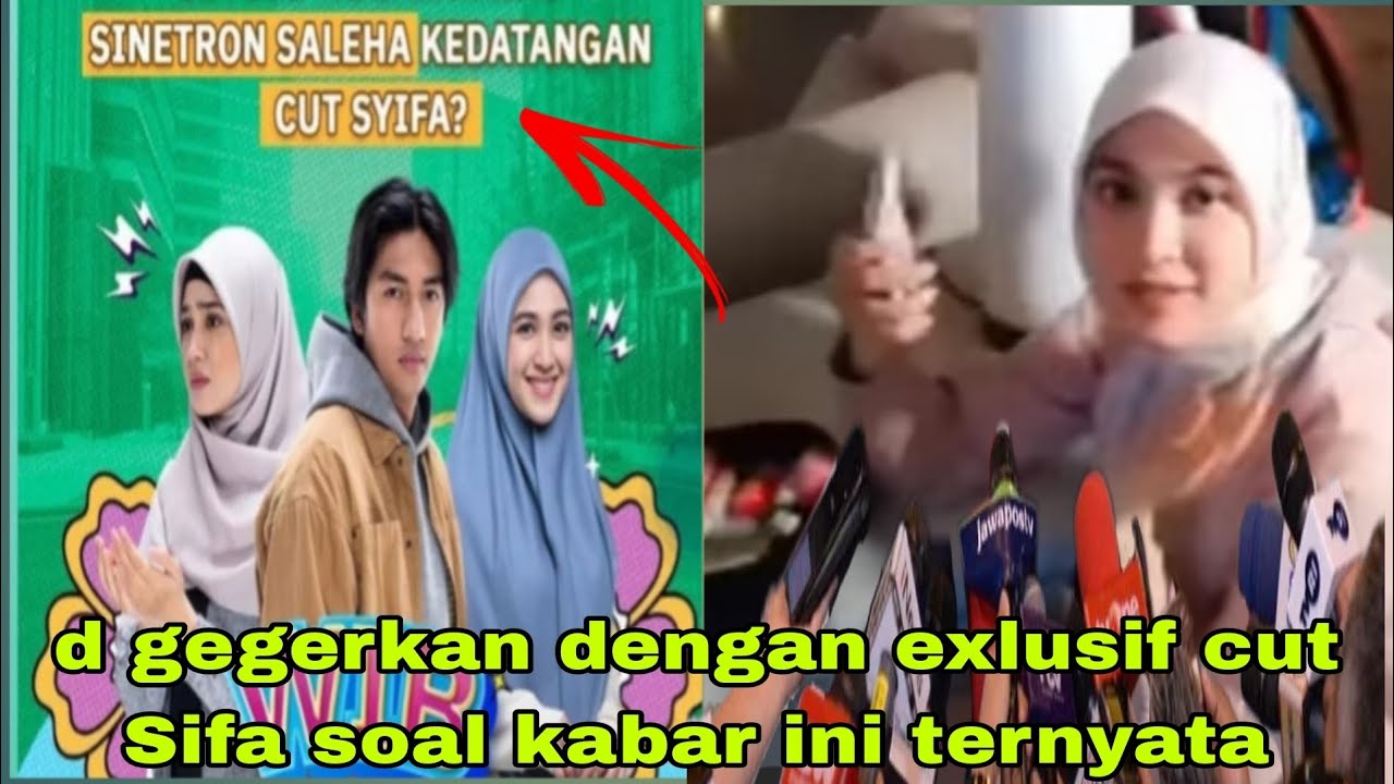 begini pengakuan cut Sifa yg akan hadir d sinetron saleha bikin fans ...