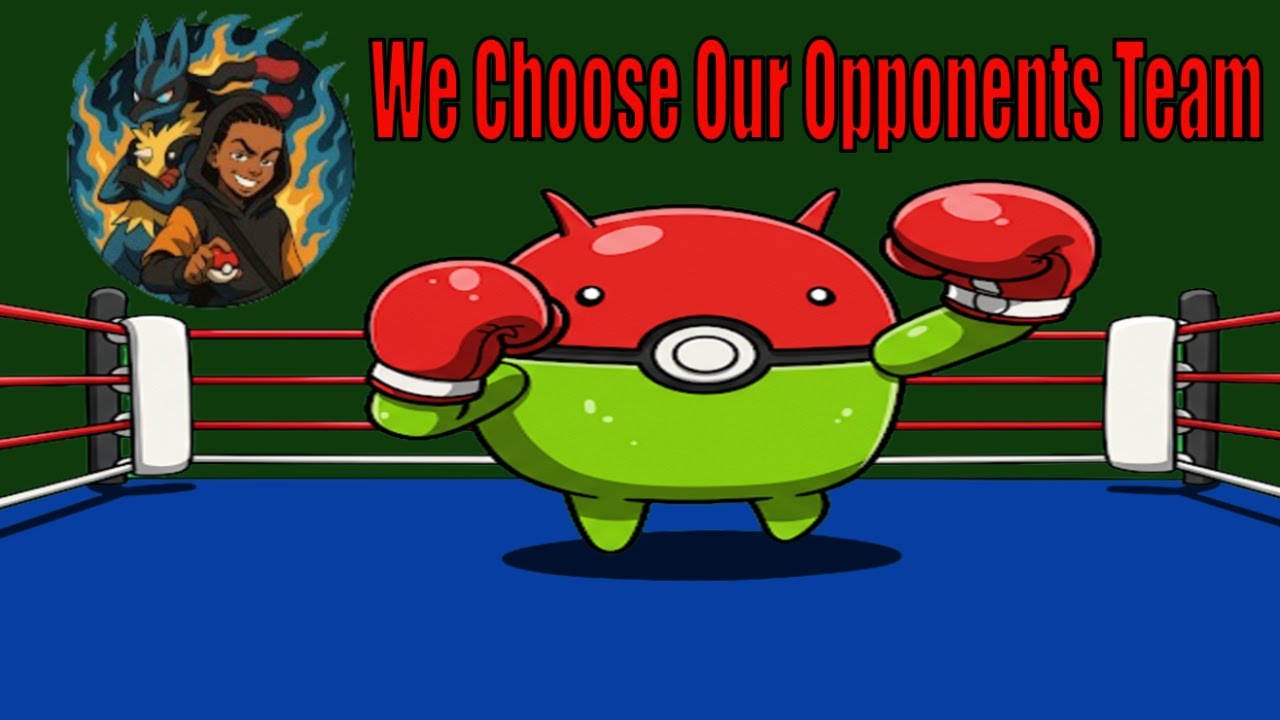 We Choose Our Opponents Pokemon Team Then We Battle - YouTube
