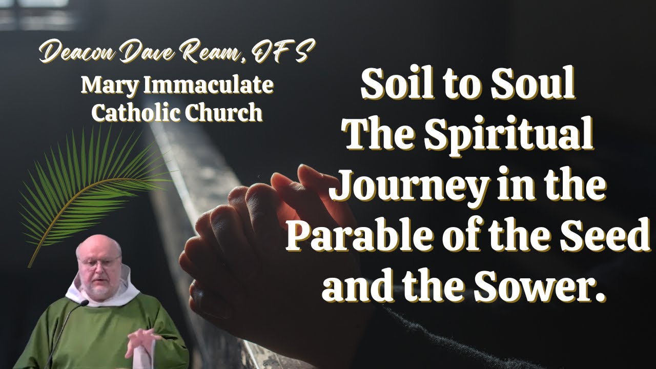 From Soil to Soul: The Spiritual Journey in the Parable of the Seed and ...