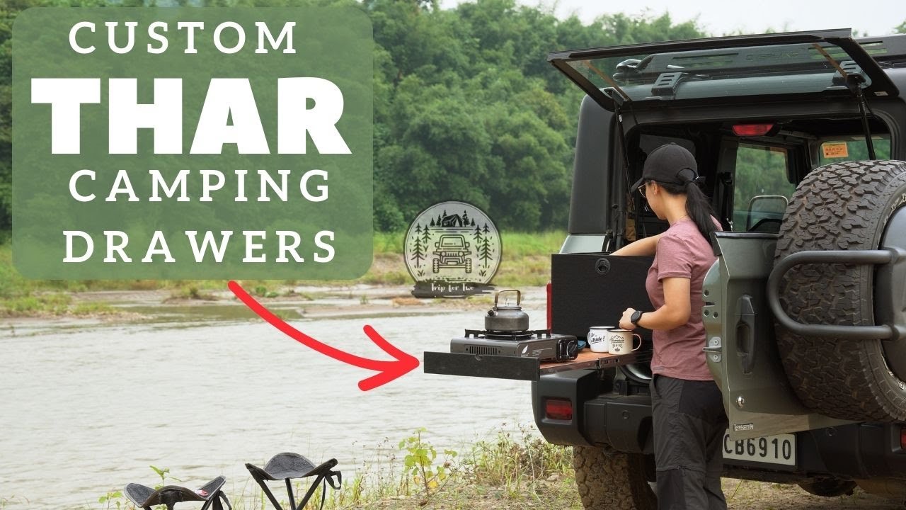 CUSTOM THAR CAMPING DRAWER & KITCHEN BUILD | 2023 | Trip for Two ...
