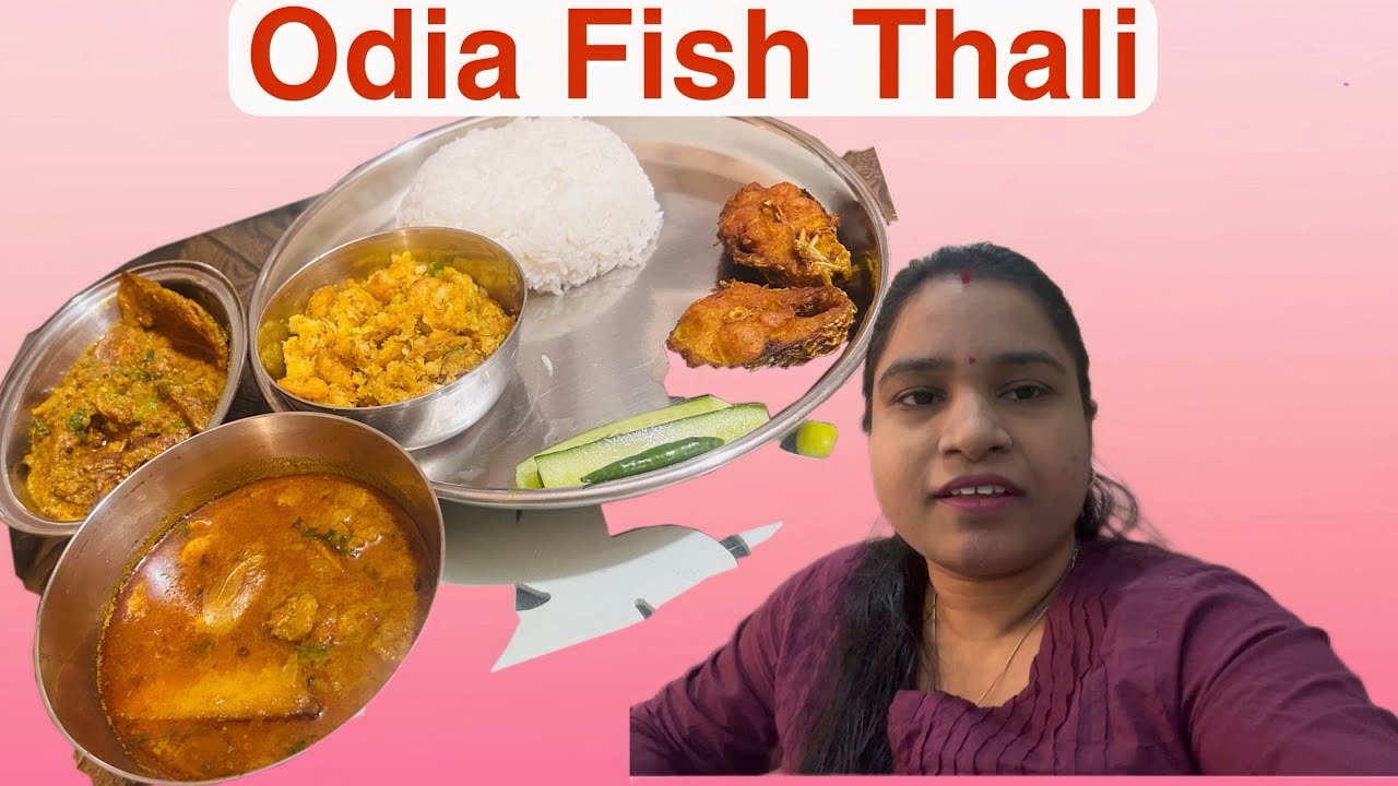 Odisha special FISH Thali 🐟🍤 @suvramohanty1101 - YouTube