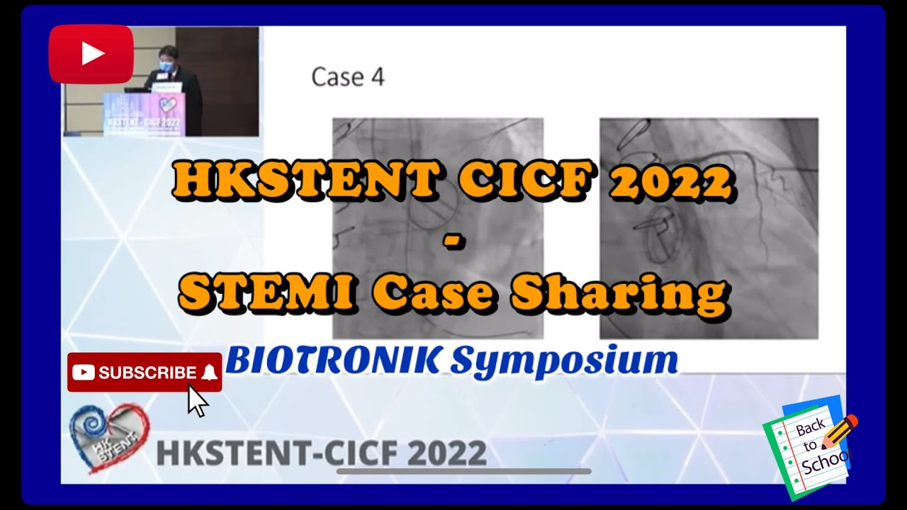 HKSTENT-CICF 2022┊STEMI Case Sharing┊ECMO┊Heart┊IABP┊Impella┊Abiomed ...