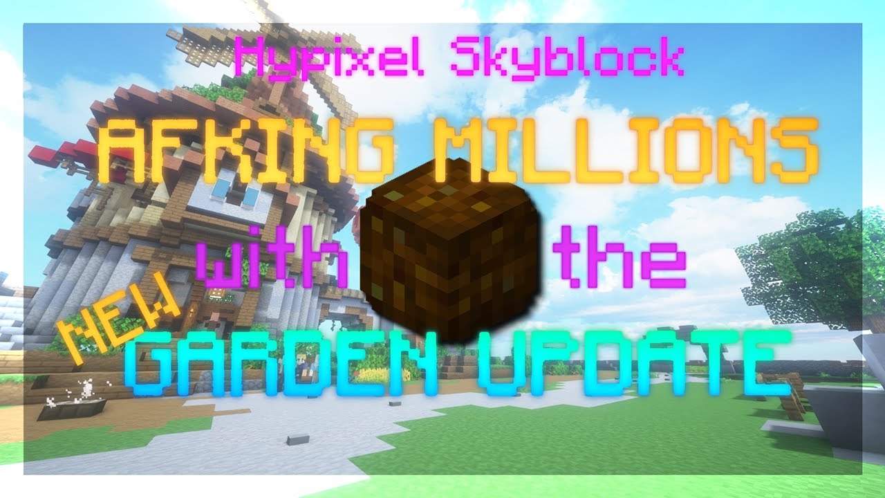How to AFK MILLIONS of COINS PER HOUR with the New Garden Update on Hypixel Skyblock! - YouTube