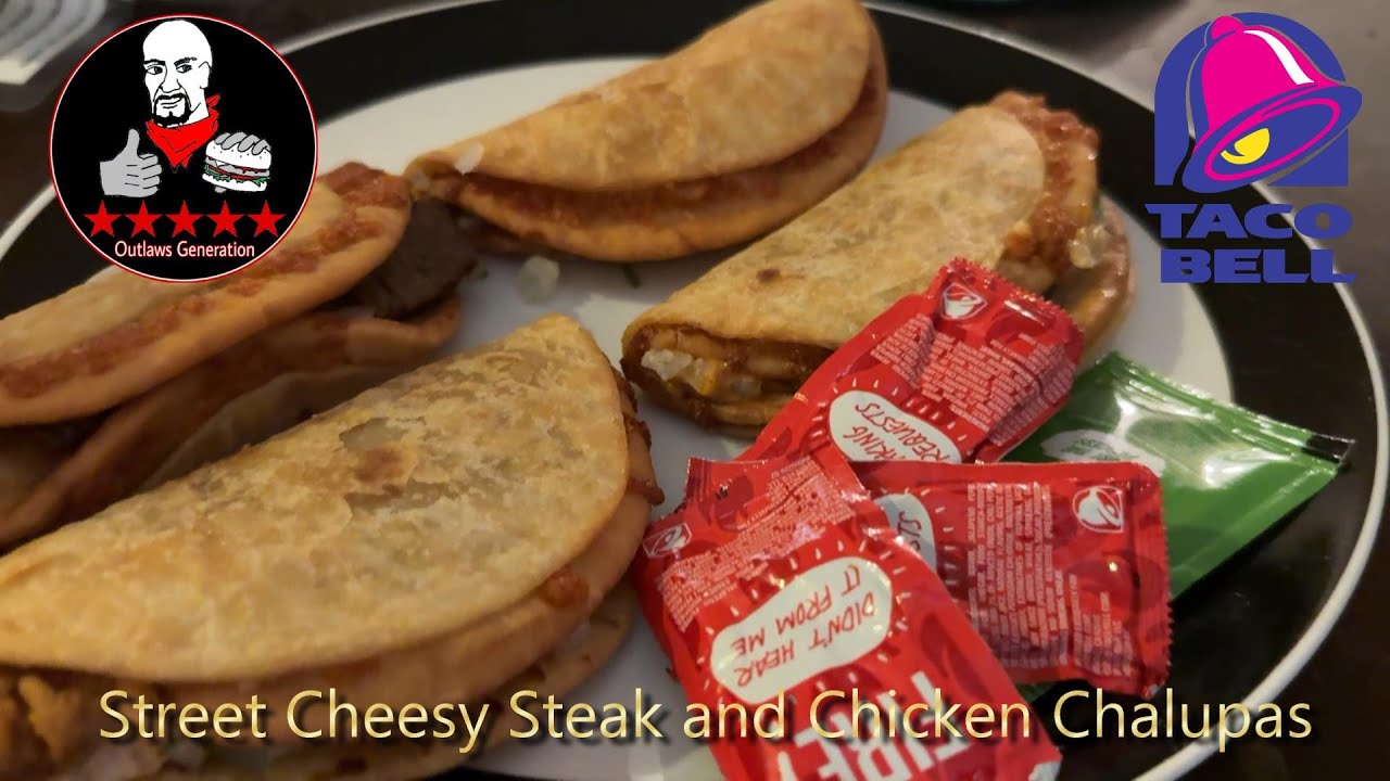 Taco Bell Street Cheesy Chalupas Steak or Chicken Food Review - YouTube