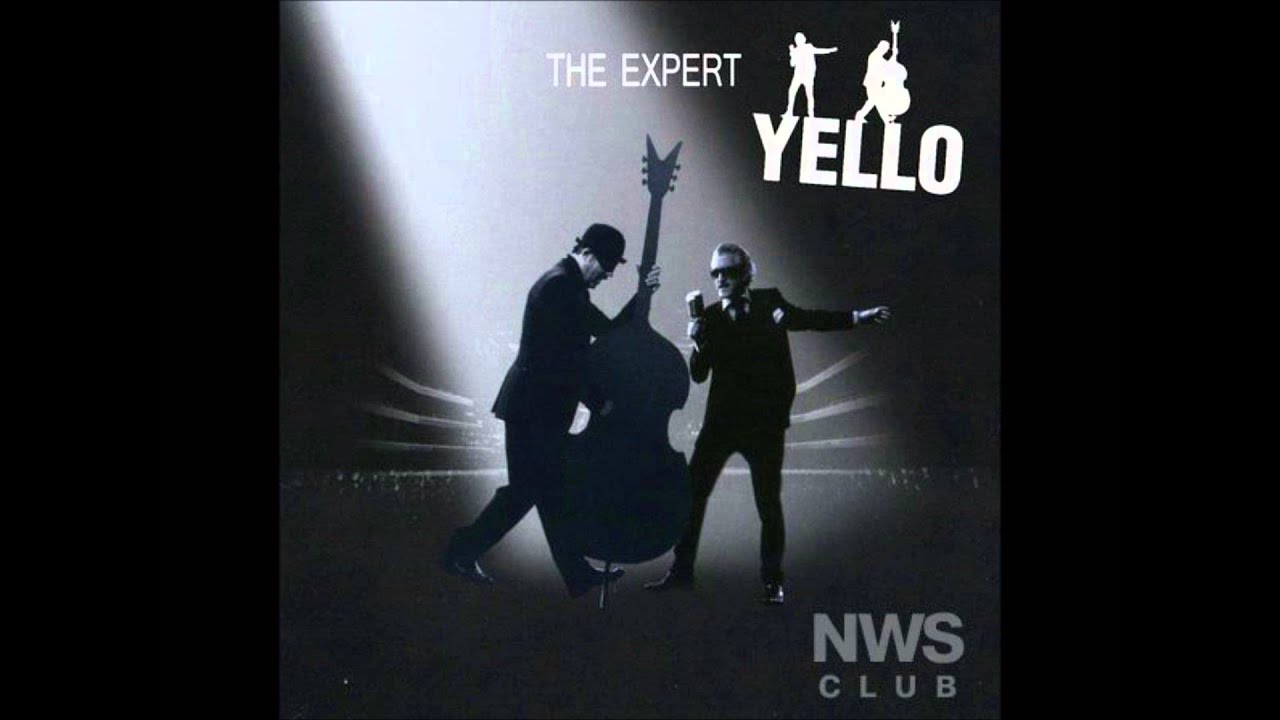 Yello-The Expert (Full-Song) HQ - YouTube