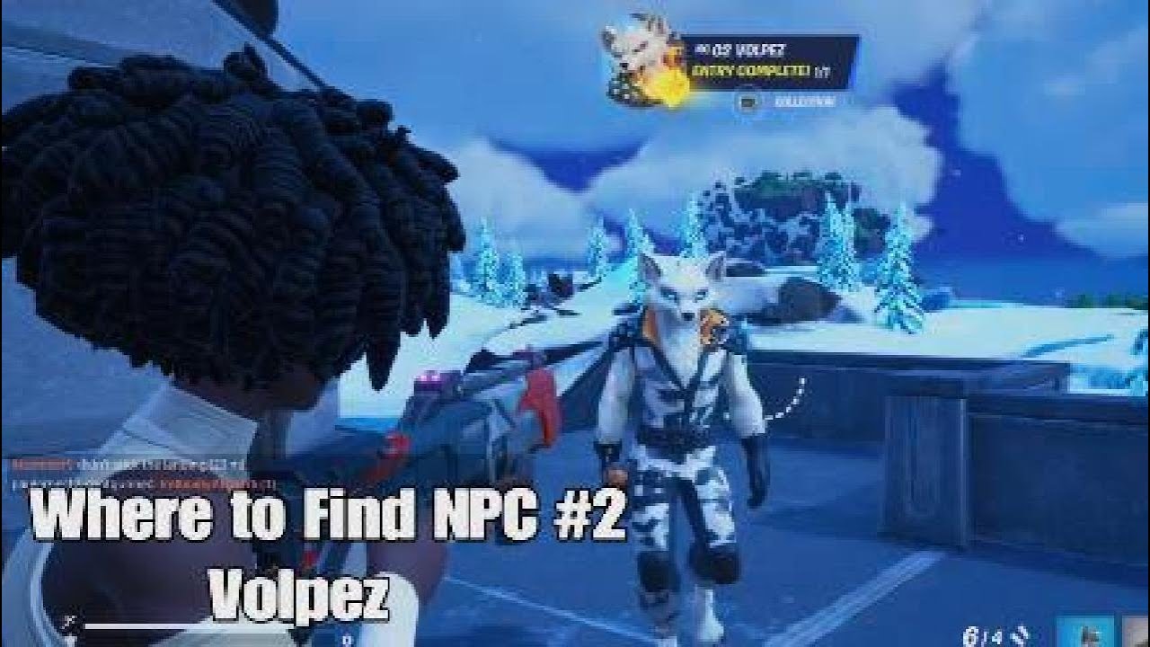 Where to Find Fortnite NPC #2 Volpez - Chapter 4 Season 3 - YouTube