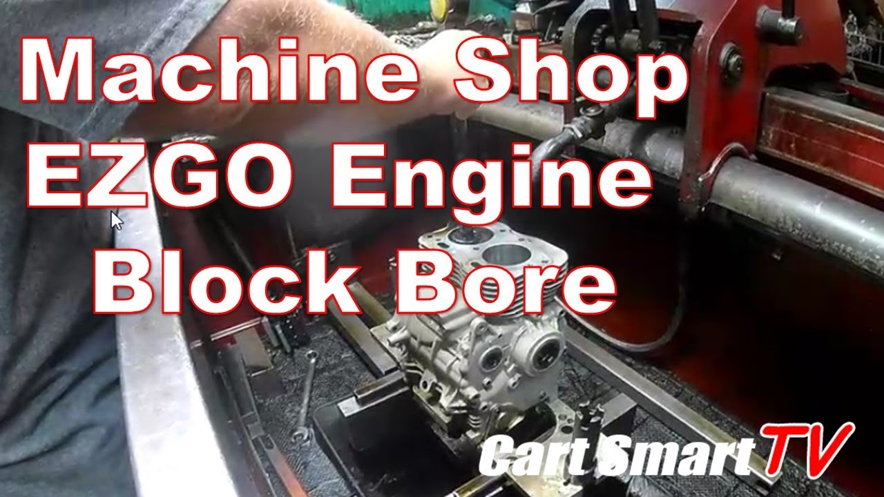 Machine Shop | EZGO Engine Block Bore - YouTube