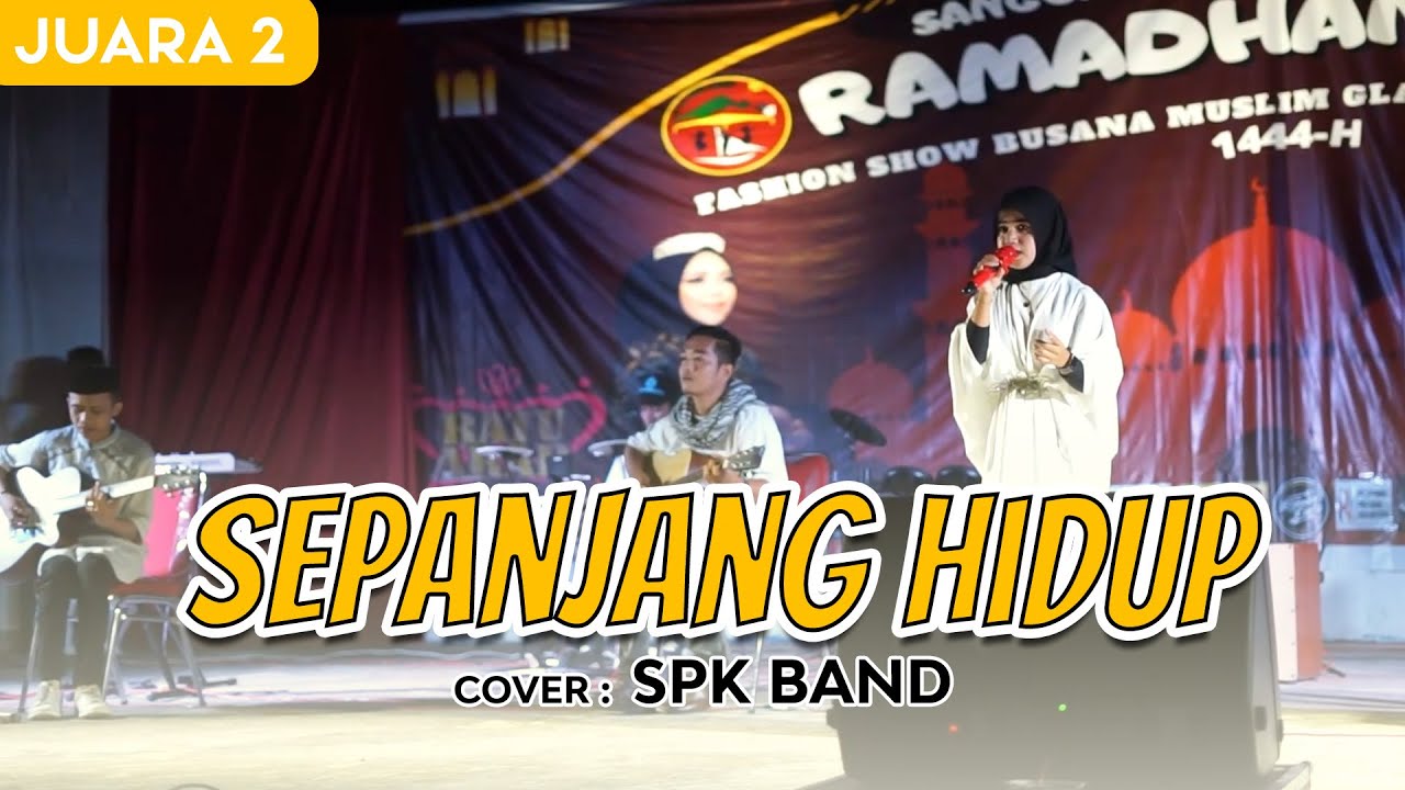SEPANJANG HIDUP - SPK BAND (Cover) | RAMADHAN FEST - SANGGAR SENI SUREQ ...