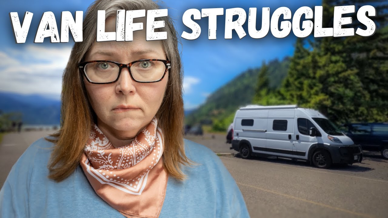 I ALMOST QUIT VAN LIFE | WORST MONTH OF MY LIFE (solo female van life ...