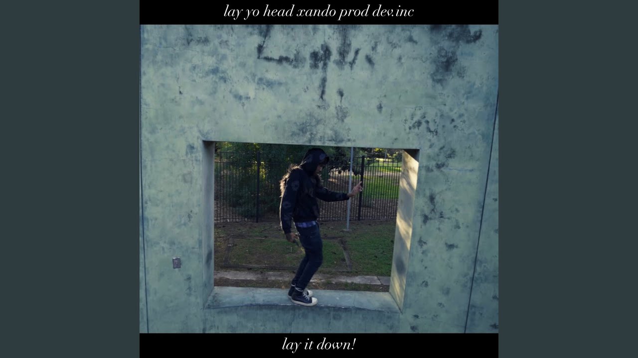 lay yo head - YouTube