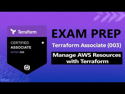 Highlight: Terraform Associate Exam Prep | Manage AWS Resources with ...