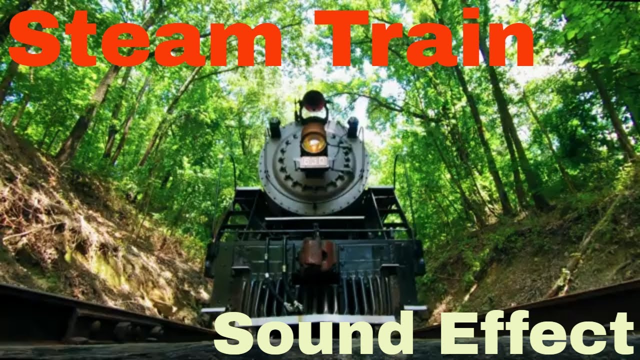 Steam Train Noise Tracks Old Whistle Locomotive Free To Use Sound ...