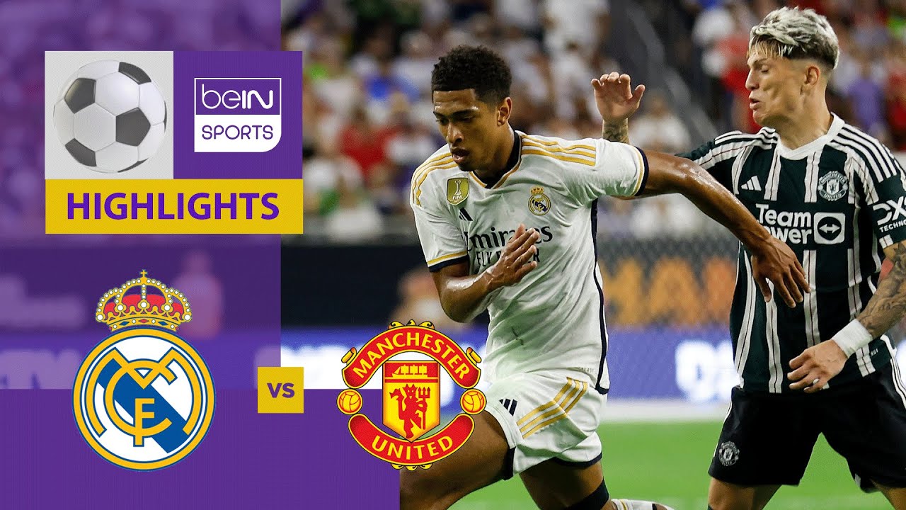 Real Madrid v Manchester United | Pre-season friendly | Match ...