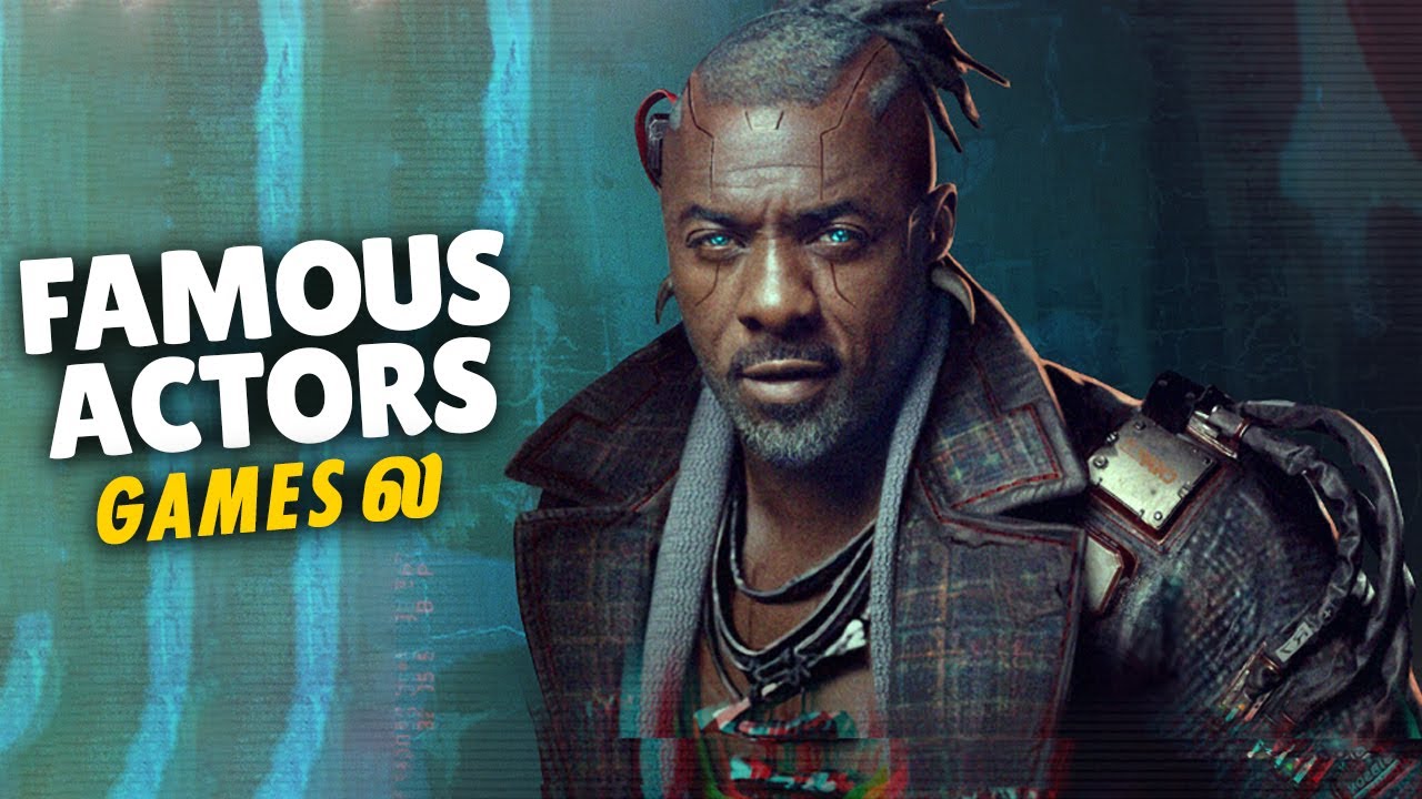 Famous Actors Who Appeared in Video Games PART 2 - தமிழ் - YouTube