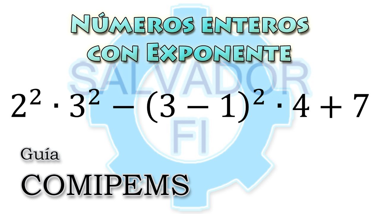 Matemáticas Guía COMIPEMS #14 Operaciones Algebraicas con Exponentes ...