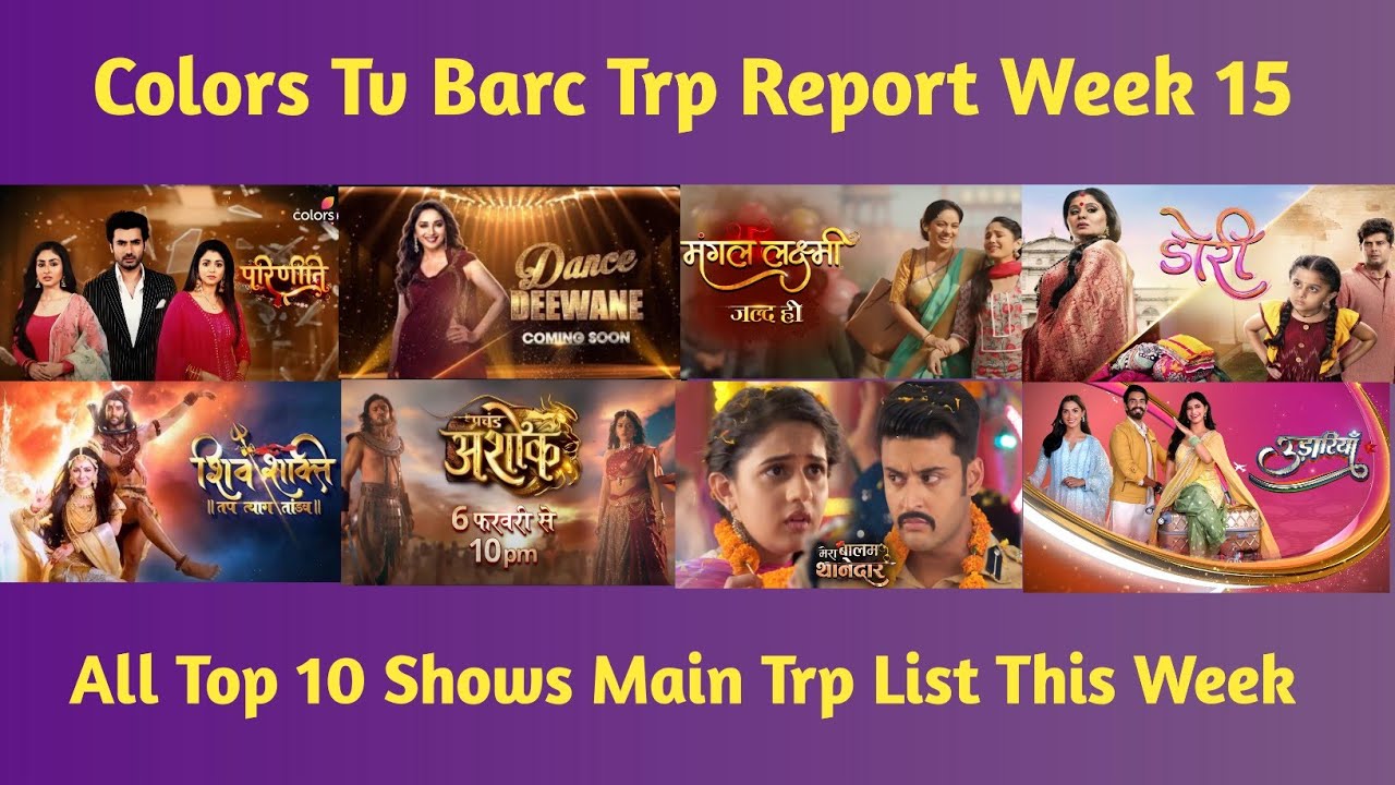 Colors TV Barc TRP Week 15//shows trp//Colors TV Main Trp List This ...