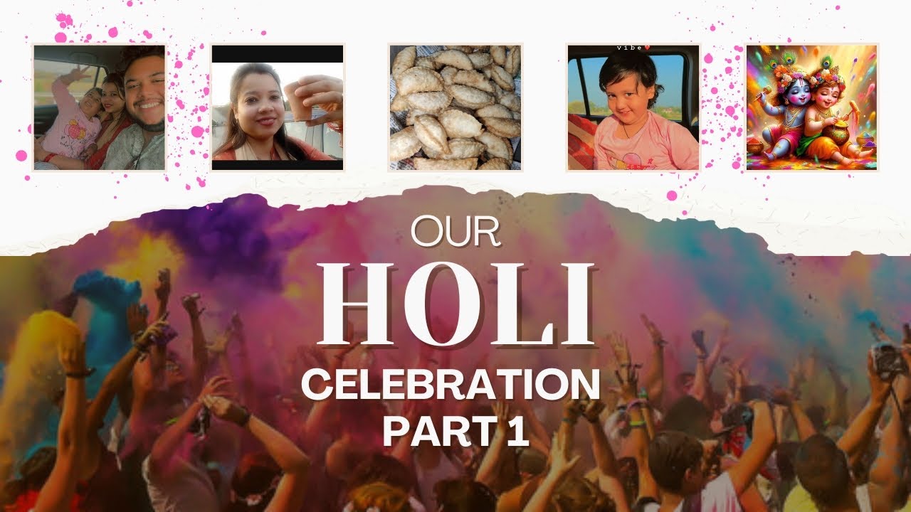 Ballia ki Holi I sasural mein Holi I part 1 of holi celebration I Hum ...