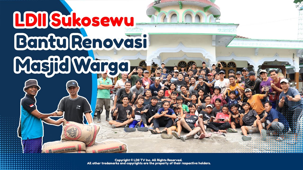 LDII TV: LDII Sukosewu Turut Membantu Renovasi Masjid Warga - YouTube