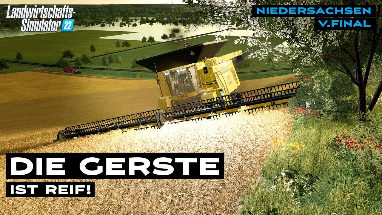 LS22 - Nds22 Final #70 - Es ist Juni! Und das heißt, die Gerste ist ...