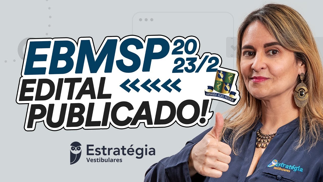 EBMSP 2023/2 - Edital publicado! - YouTube