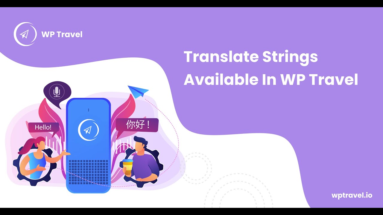 How To Translate Strings Available In WP Travel? WP Travel Tutorial ...