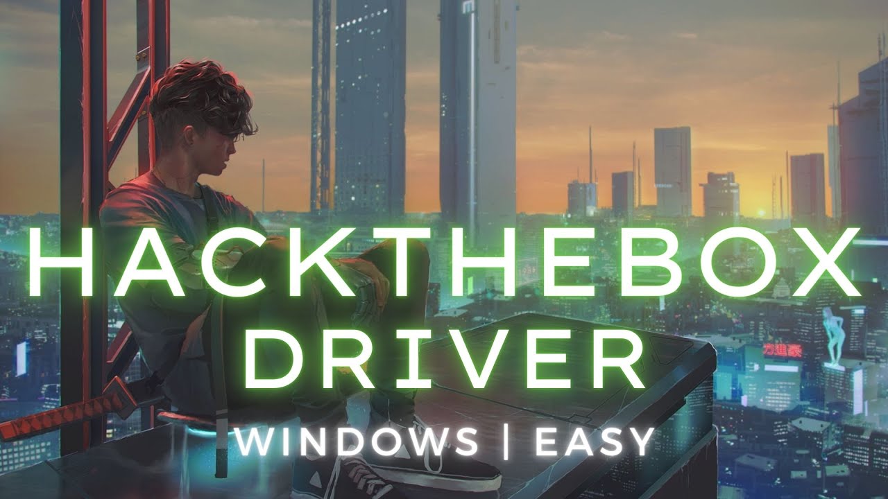 HackTheBox | Driver 🖨️ (Windows | Easy) | Beginners Walkthrough - YouTube