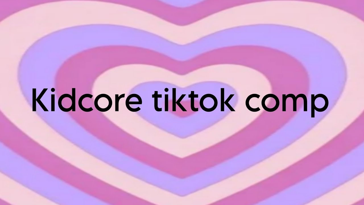 Kidcore tiktok compilation🌈🎉 - YouTube