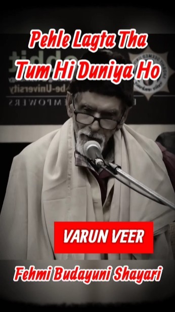Pehle Lagta Tha Tumhi Duniya Ho | Fehmi Badayuni Shayari | Heart ...