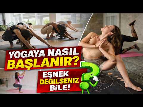 Yogaya Nasıl Başlanır Yeni Başlayanlar İçin Rehber