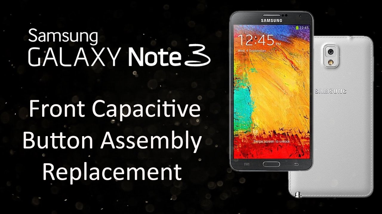 Samsung Galaxy Note 3 Front Capacitive Button Assembly Replacement ...