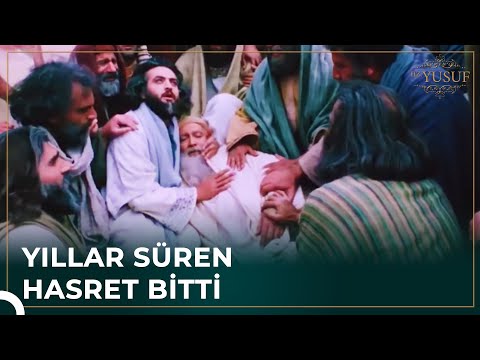 Hz. Yusuf ve Hz. Yakub Yıllar Sonra Kavuştular! | Hz. Yusuf
