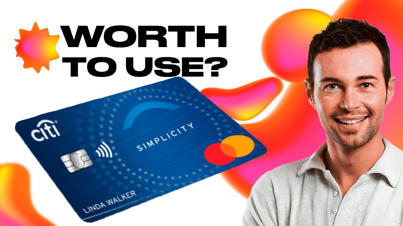 U.S. Citi Simplicity Credit Card Review - Watch Before You Apply - YouTube