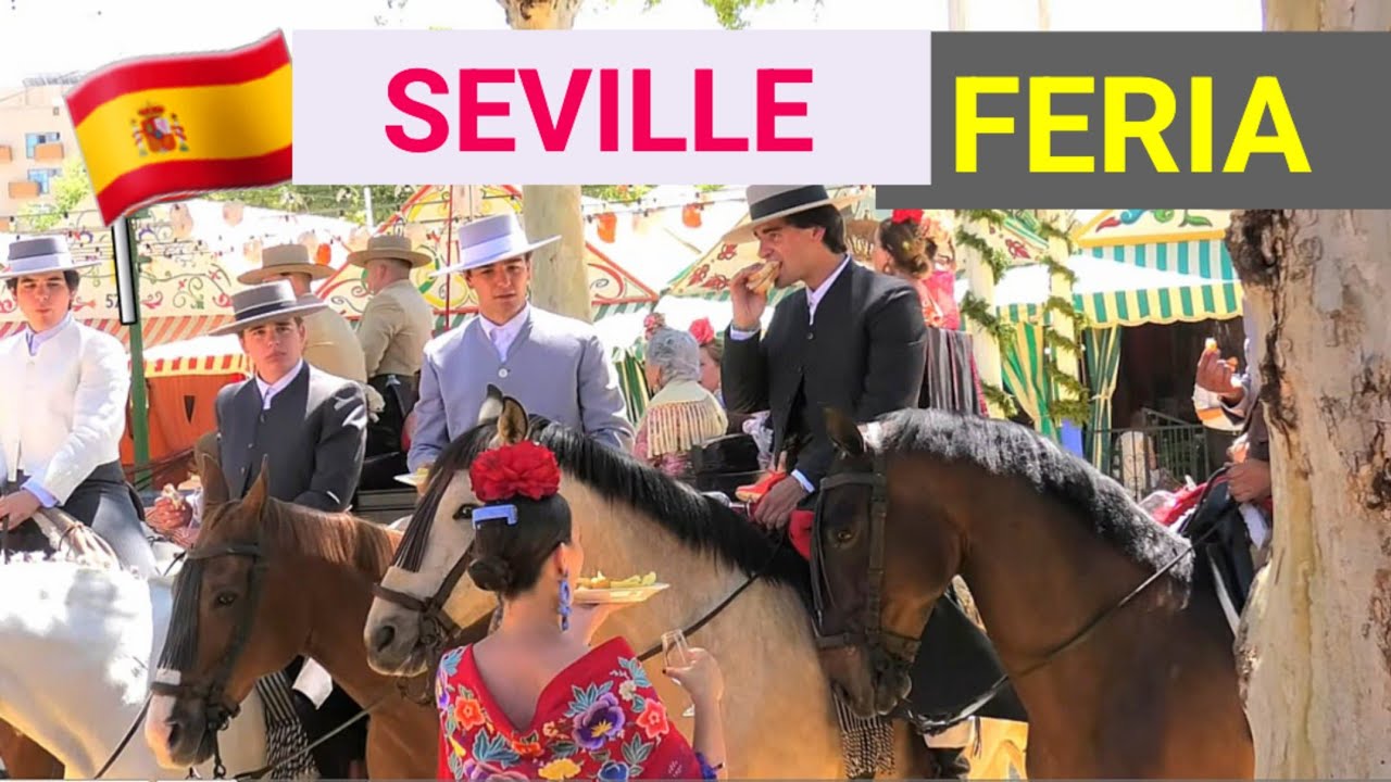 Feria de Abril de Sevilla 💃🎶. Feria Horse Riding 🏇 - YouTube