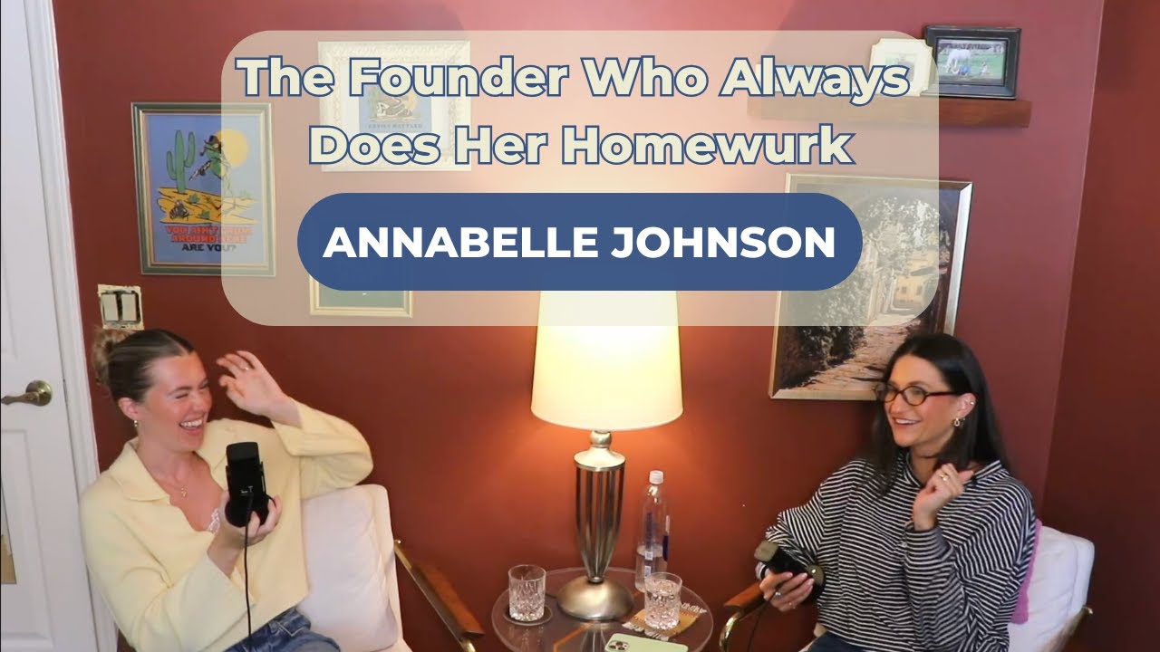 Annabelle Johnson: The Founder Who Always Does Her Homewurk - YouTube
