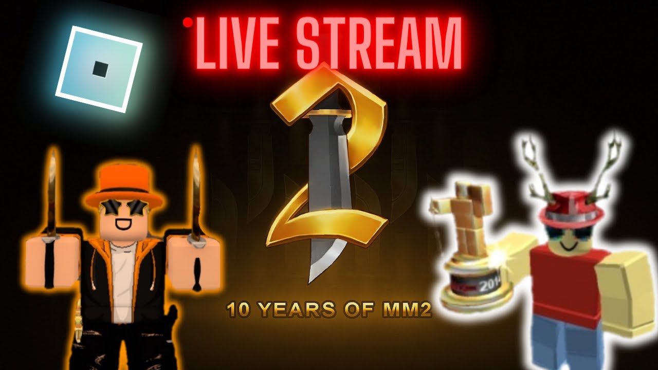 #ROBLOX 🔴LIVE STREAM🔴 10 YEARS OF MM2! - YouTube