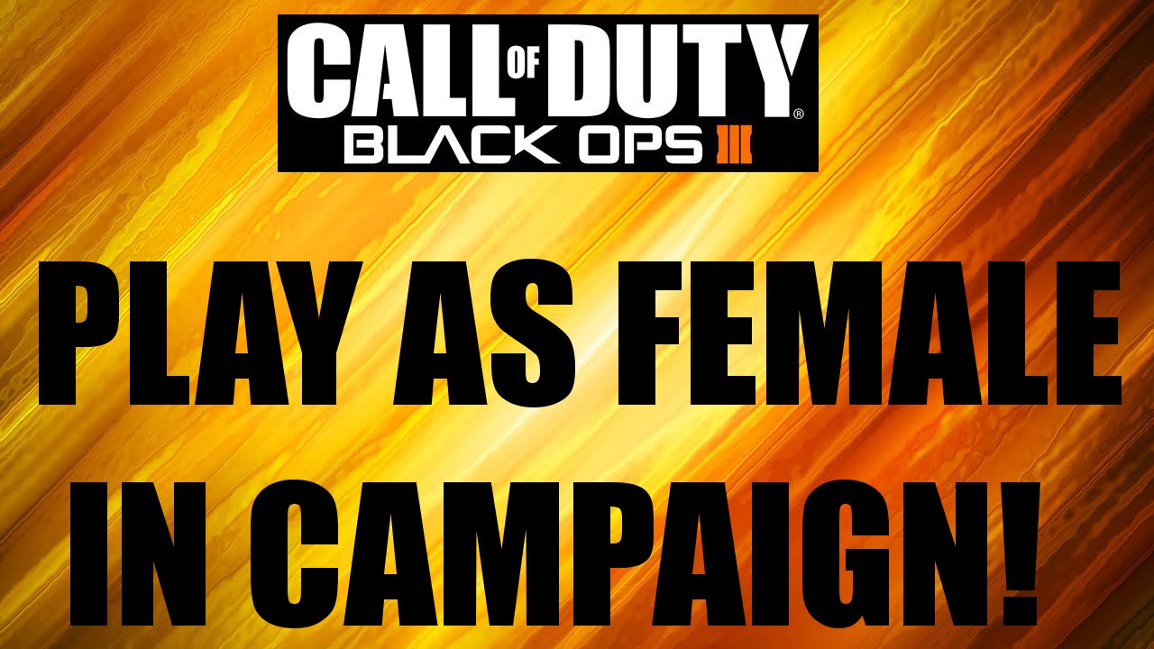 Black Ops 3 NEW INFO! Play As A Female Character In Campaign! Gender ...