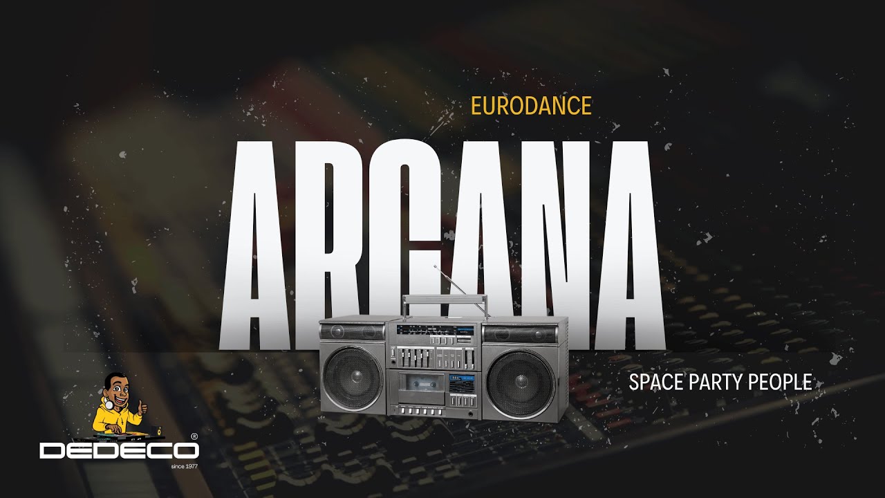 ARCANA - SPACE PARTY PEOPLE - YouTube