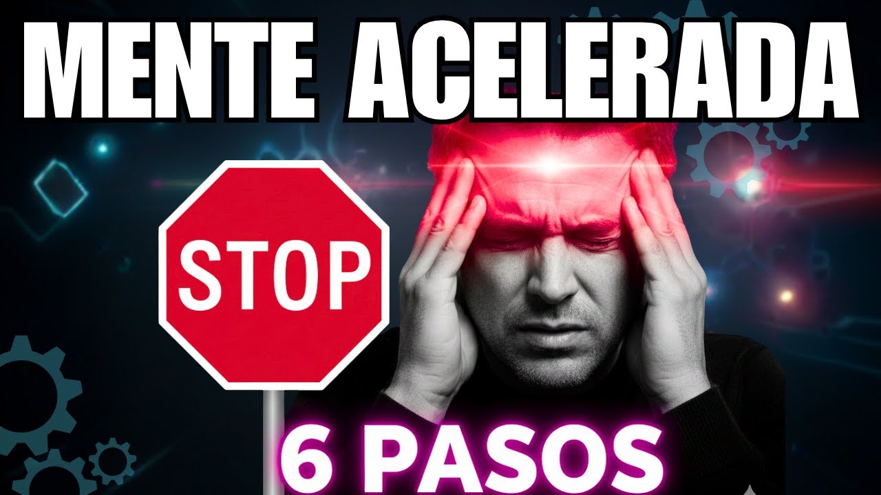 ¡FRENA TU MENTE ACELERADA YA! 🧠 CÓMO VENCER EL SÍNDROME DEL PENSAMIENTO ...
