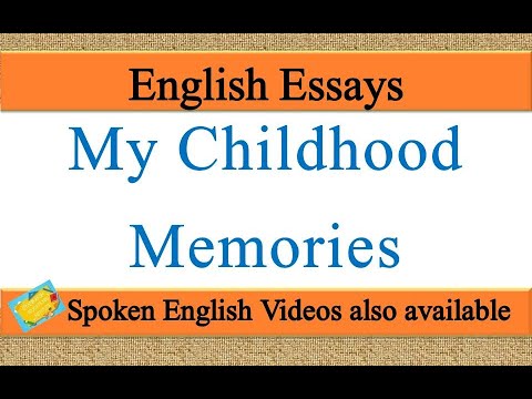 Write an essay on My Childhood Memories in english | Essay writing on ...