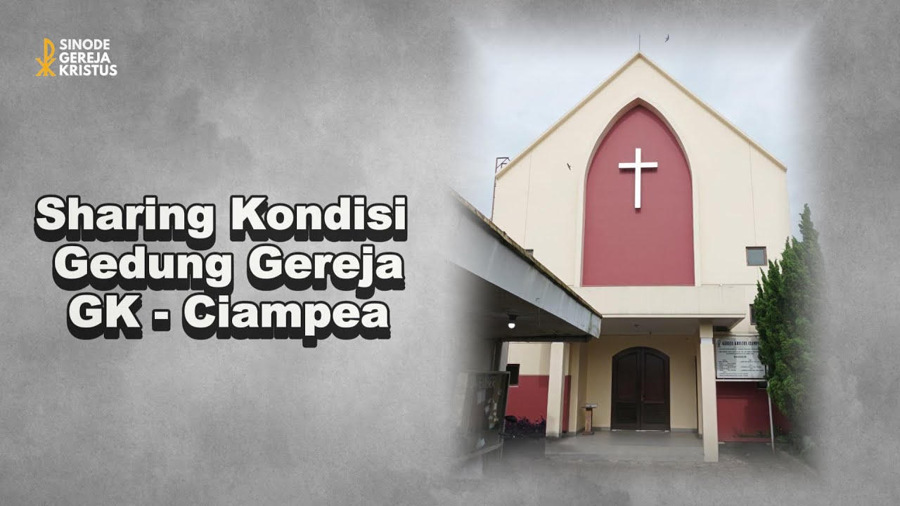 Sharing Kondisi Gereja GK - Ciampea - YouTube