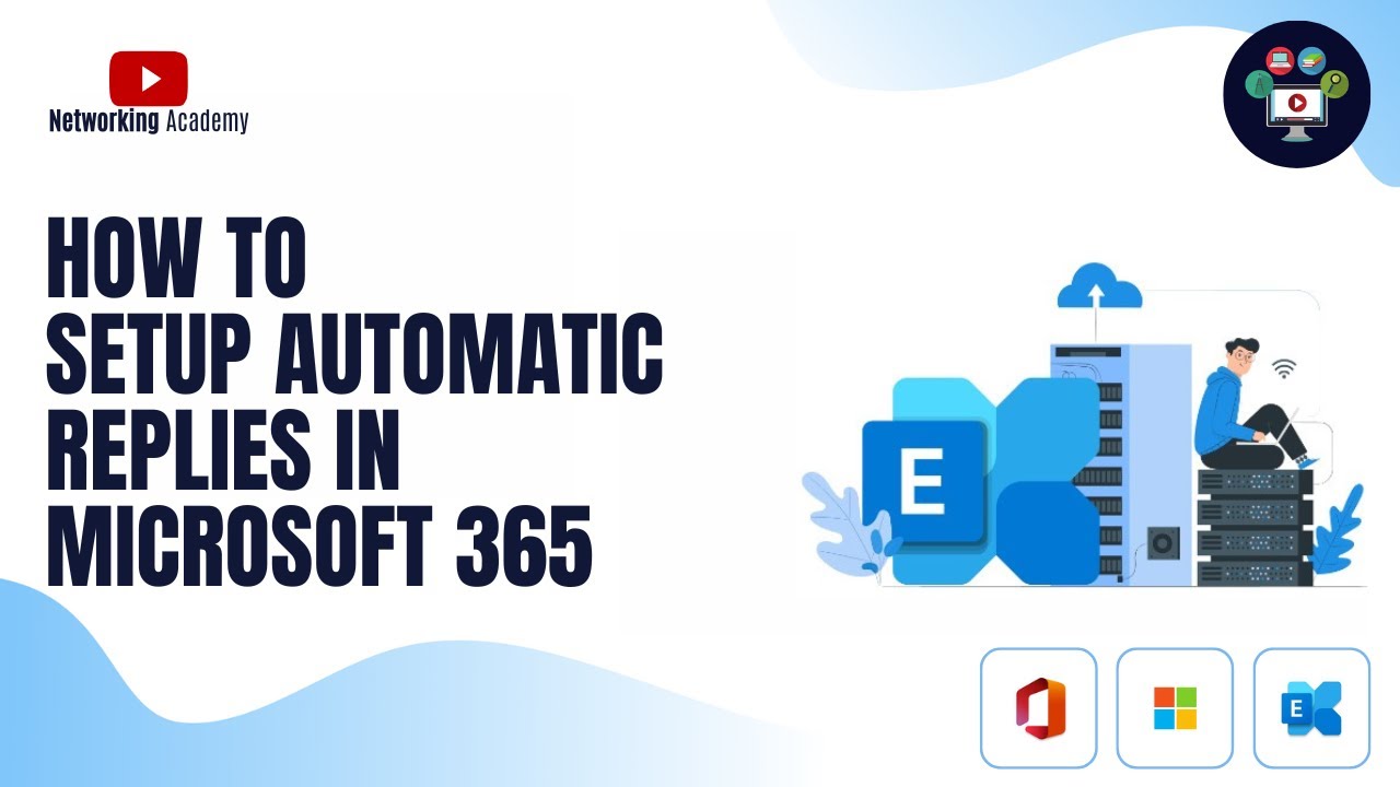 How to Setup Automatic replies in Microsoft 365: A Step-by-Step Guide ...