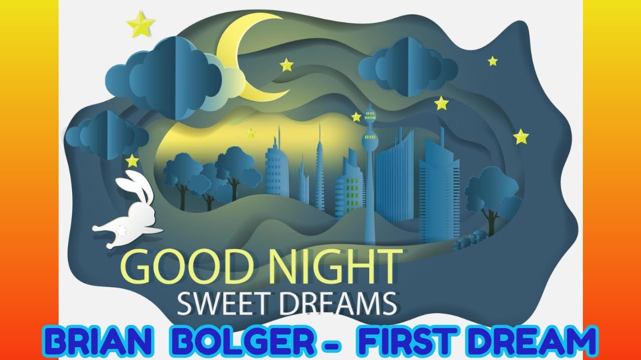 Brian Bolger - First Dream - YouTube