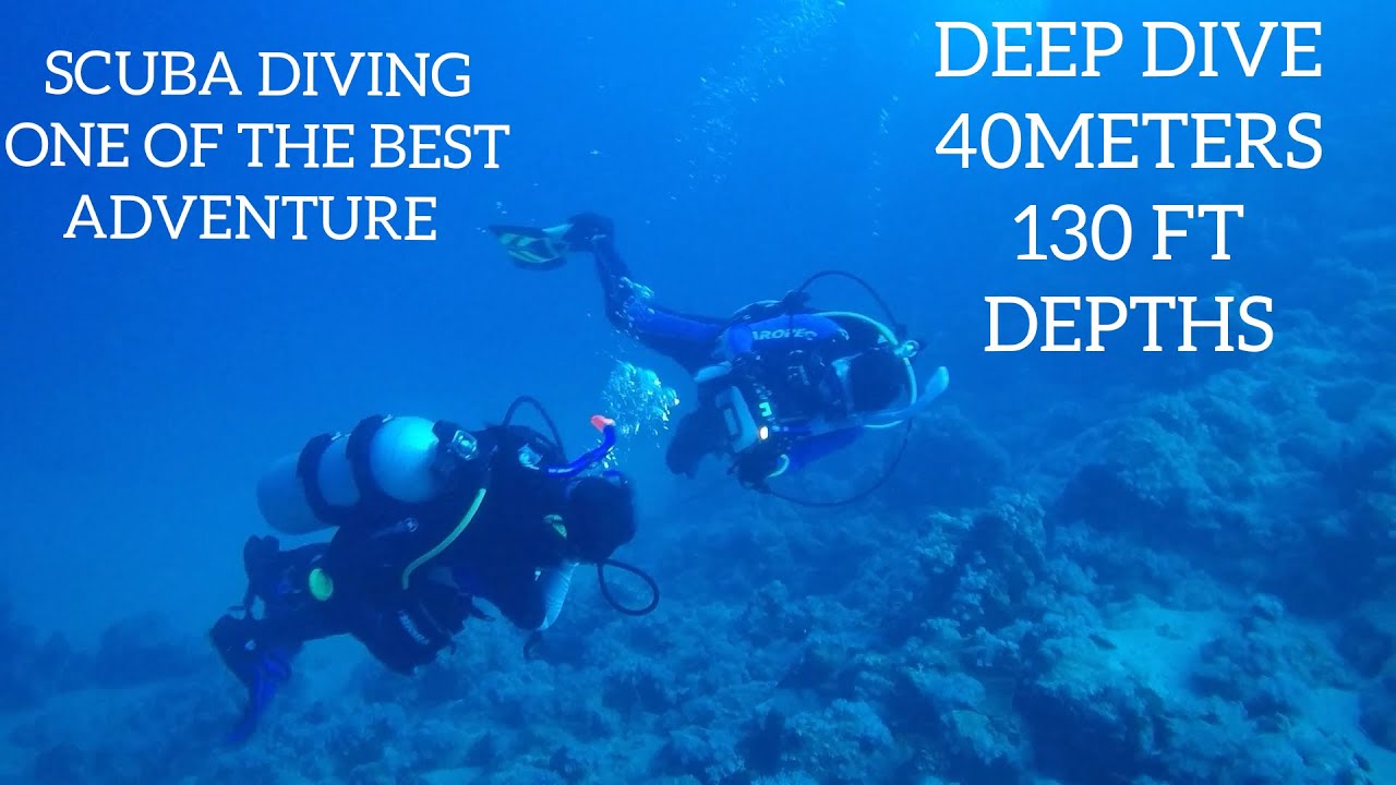 DEEP DIVE 40METRES / 130 FEET DEPTHS, SCUBA DIVING ADVENTURE - YouTube