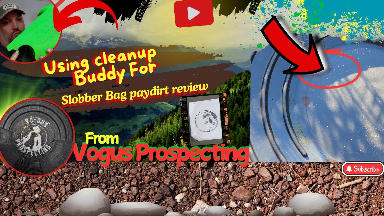 Using CLEANUP BUDDY for Slobber Bag Paydirt - YouTube
