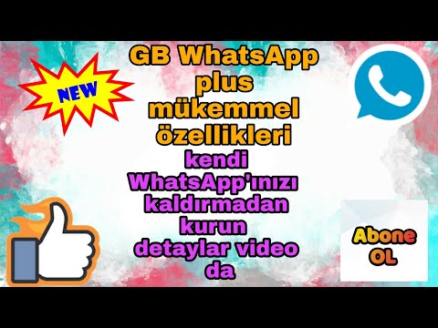 GB WhatsApp+plus özellikleri ve diğer WhatsAppı kaldırmadan kullanın