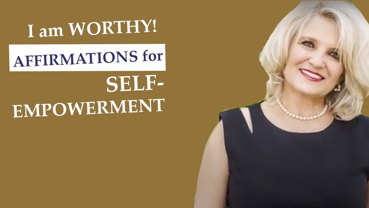 👁‍🗨 I Am Worthy - Affirmations for Self-Empowerment - YouTube