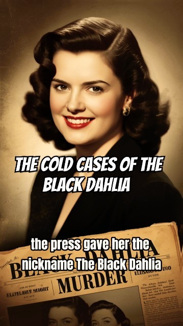 The Haunting Case of Black Dahlia | The Unsolved Murder of Elizabeth ...