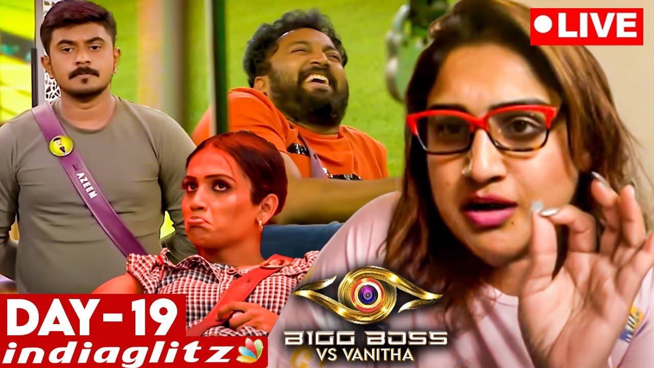 🔴 LIVE: ஆணவத்தில் ஆடாதே AZEEM - வச்சி செய்யும் Vanitha 🔥 | Bigg Boss vs ...
