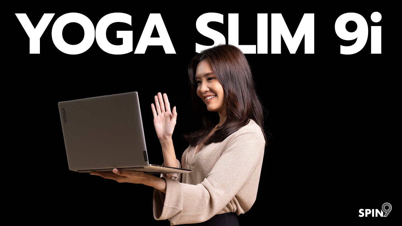 [spin9] รีวิว Lenovo Yoga Slim 9i — สีนวลเนียน จอสวยมาก ลูกเล่นจัดเต็ม ...